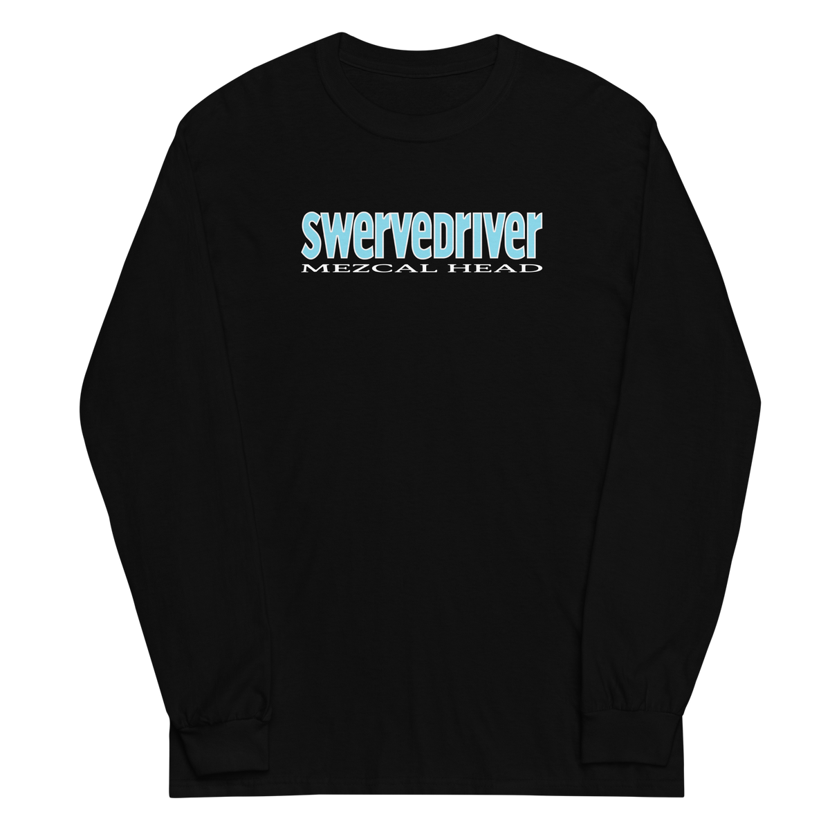 SWERVEDRIVER Mezcal Tour Long Sleeve – Shirt Killer